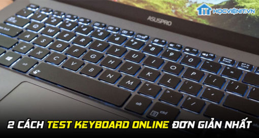 2 cách test keyboard online đơn giản nhất – Dạy sửa Laptop uy tín ...