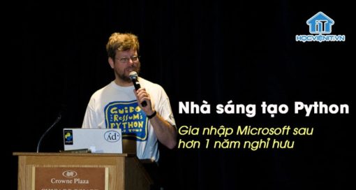 Nhà sáng tạo Python Guido van Rossum gia nhập Microsoft – Dạy sửa ...