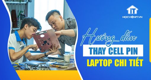 Hướng dẫn thay cell pin laptop chi tiết nhất – Dạy sửa Laptop uy tín ...